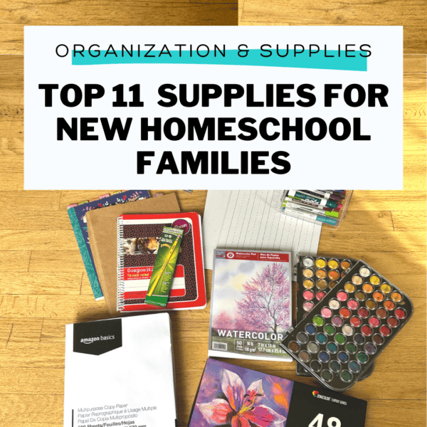 12 Essential Supplies Every Homeschool Parent Swears By