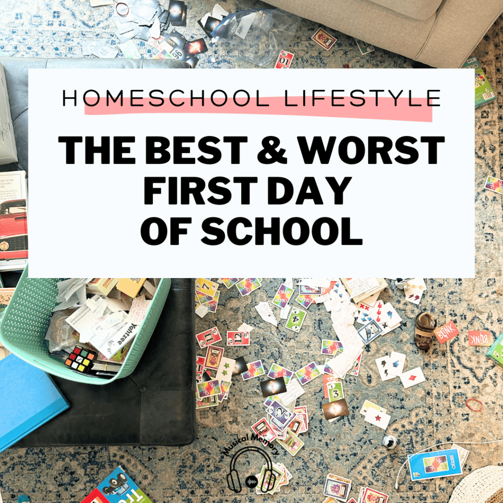 The Best and Worst First Day of Homeschool